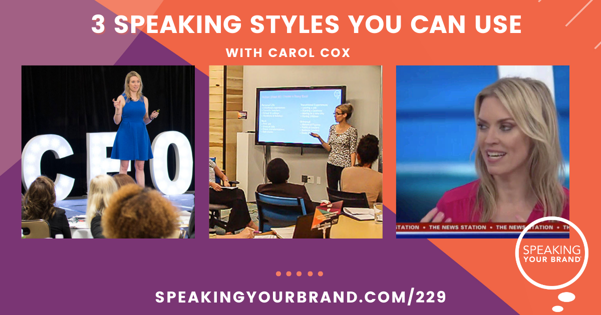 3 Speaking Styles You Can Use | Speaking Your Brand