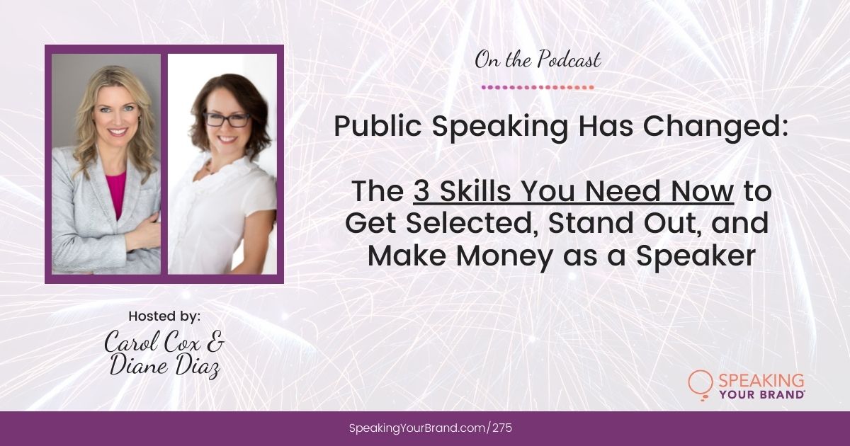 Public Speaking Has Changed: The 3 Skills You Need Now to Get Selected ...